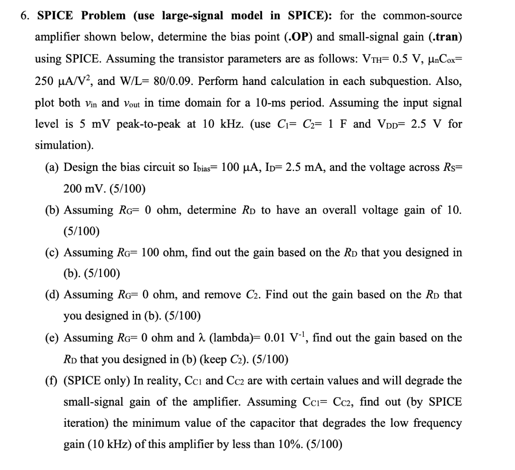 Solved 6. SPICE Problem (use large-signal model in SPICE): | Chegg.com