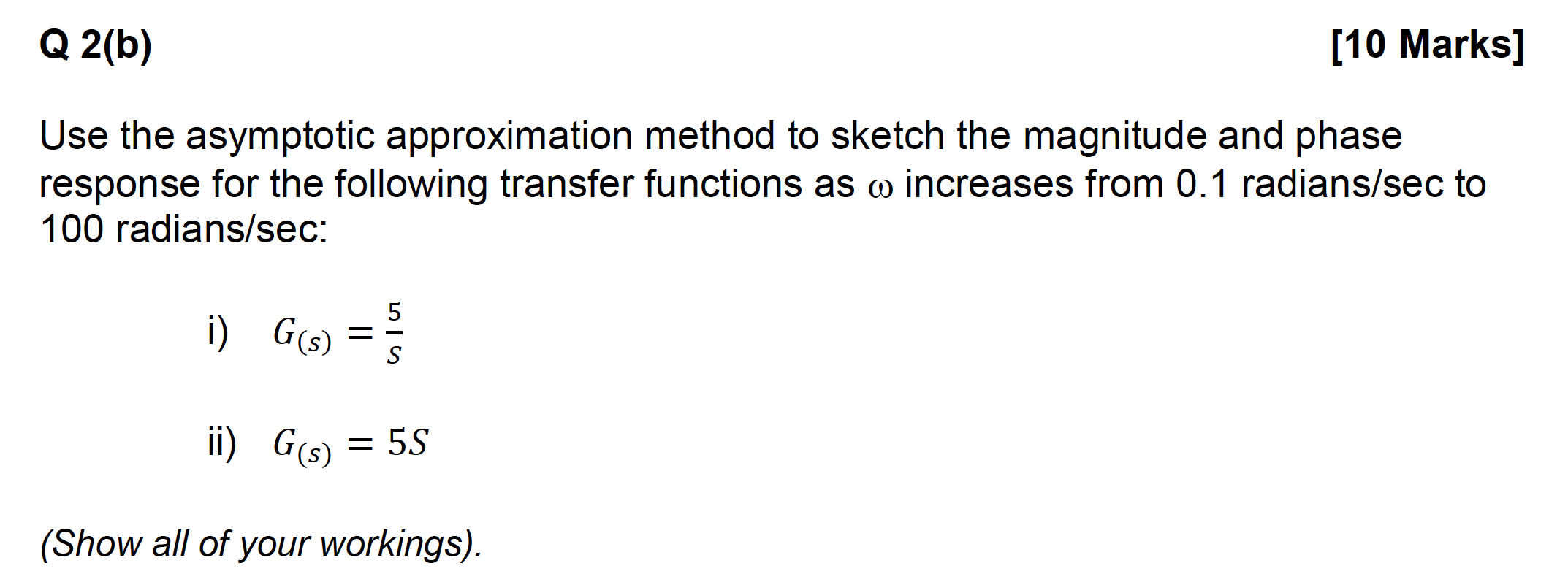 Solved Q 2(b) [10 Marks] Use the asymptotic approximation | Chegg.com