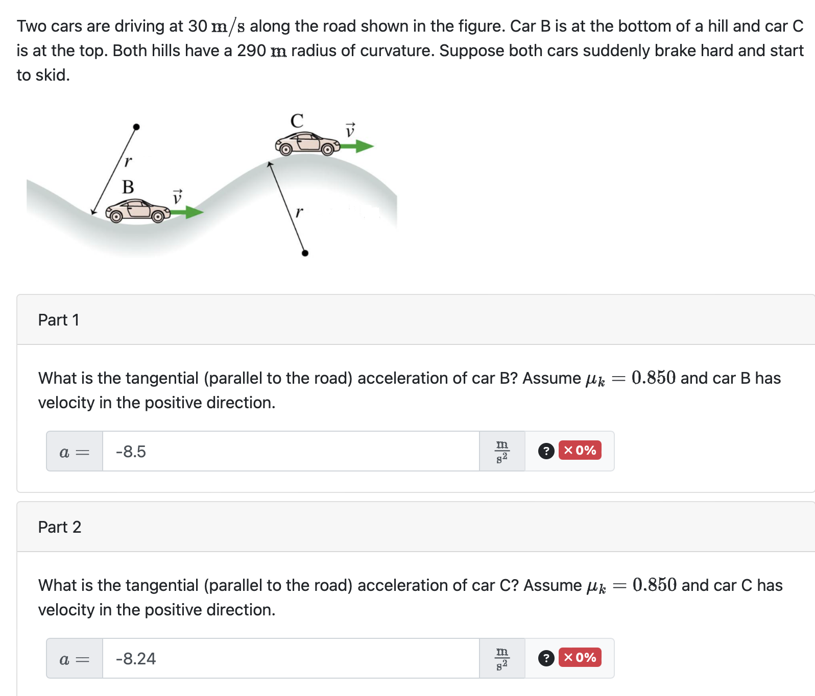 Solved Part 1What is the tangential (parallel to the road) | Chegg.com