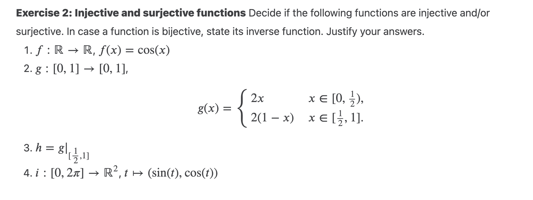 Solved Exercise 2: Injective and surjective functions Decide | Chegg.com Solved Exercise 2: Injective and surjective functions Decide | Chegg.com