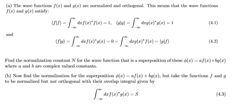 Solved (a) The wave functions f(x) and g(x are normalized | Chegg.com
