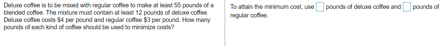 Solved pounds of deluxe coffee and pounds of Deluxe coffee | Chegg.com