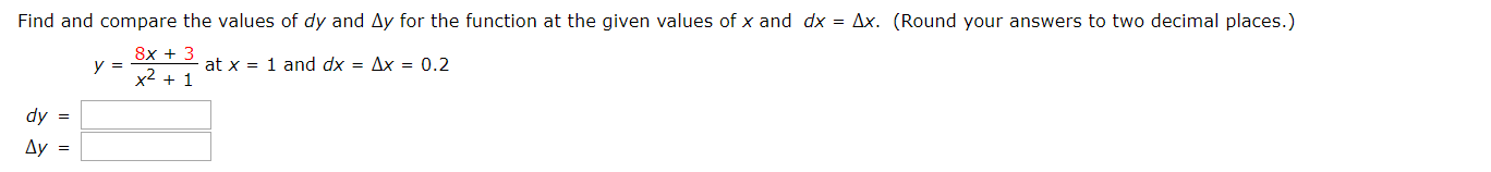 Solved Find and compare the values of dy and Ay for the | Chegg.com