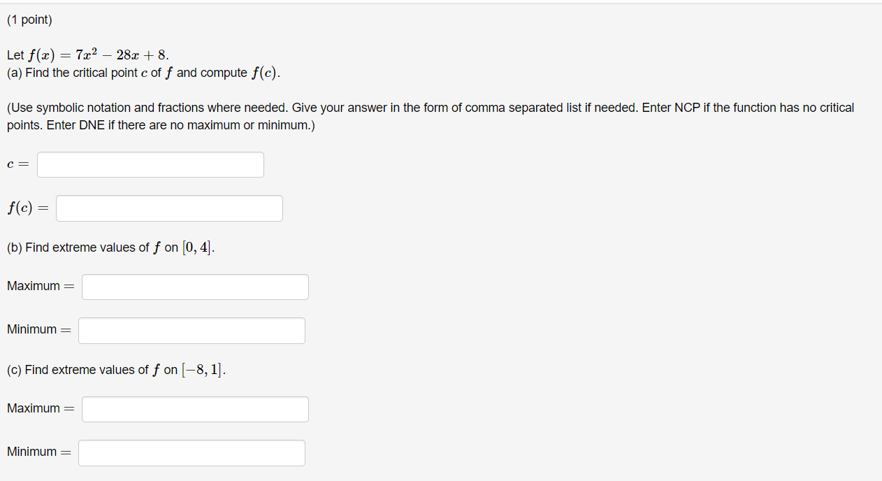Solved (1 point) Let f(x) = 7x2 – 28x + 8. (a) Find the | Chegg.com