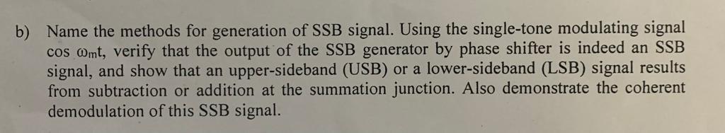 b) Name the methods for generation of SSB signal. | Chegg.com