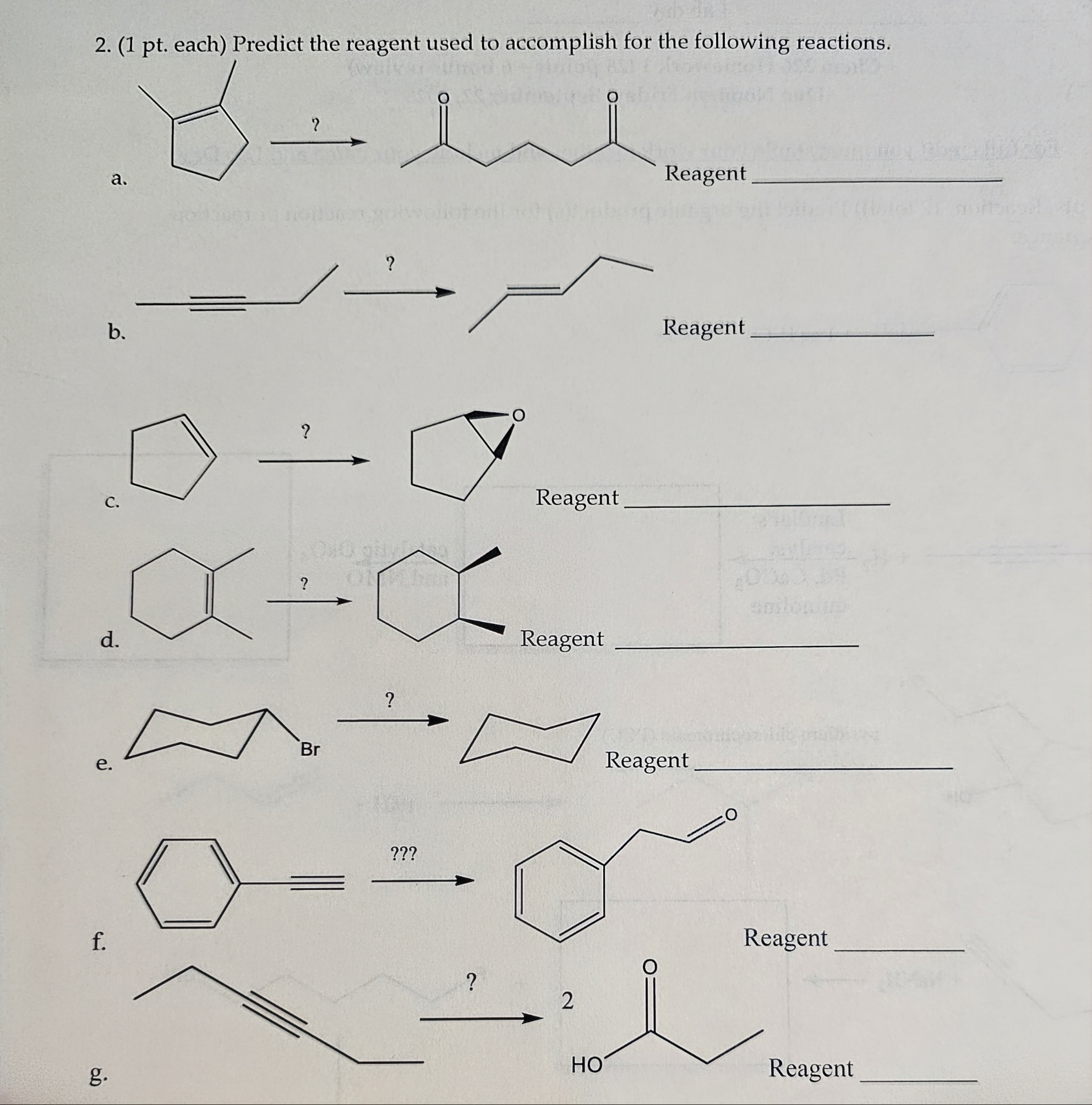 Solved 2. (1 pt. each) Predict the reagent used to | Chegg.com