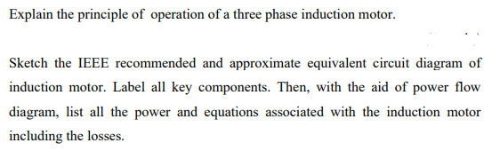 Solved Explain the principle of operation of a three phase | Chegg.com