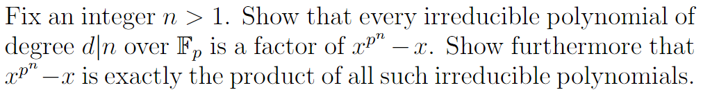 Solved Fix an integer n>1. Show that every irreducible | Chegg.com