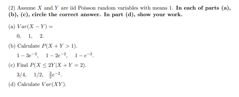 Solved (2) Assume X and Y are iid Poisson random variables | Chegg.com