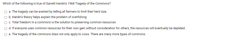 Solved Which of the following is true of Garrett Hardin's | Chegg.com