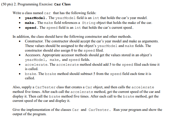 Solved (50 pts) 2. Programming Exercise: Car Class Write a | Chegg.com