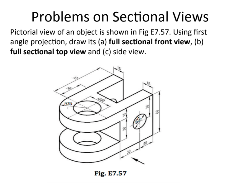 Solved Problems on Sectional Views Pictorial view of an | Chegg.com