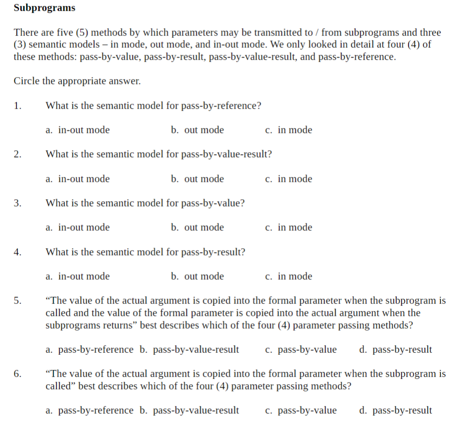 Solved Subprograms There are five (5) methods by which | Chegg.com