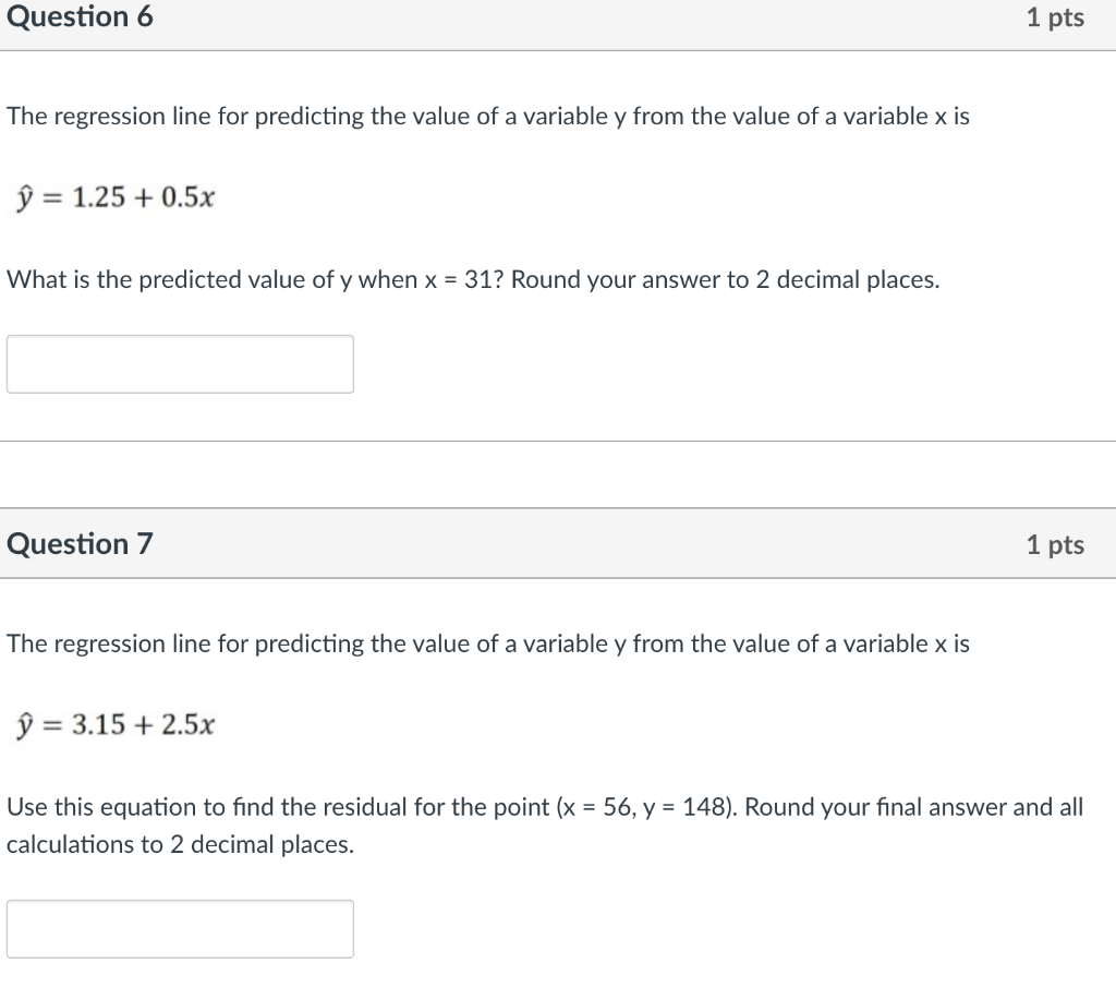 Solved Question 6 1 pts The regression line for predicting | Chegg.com