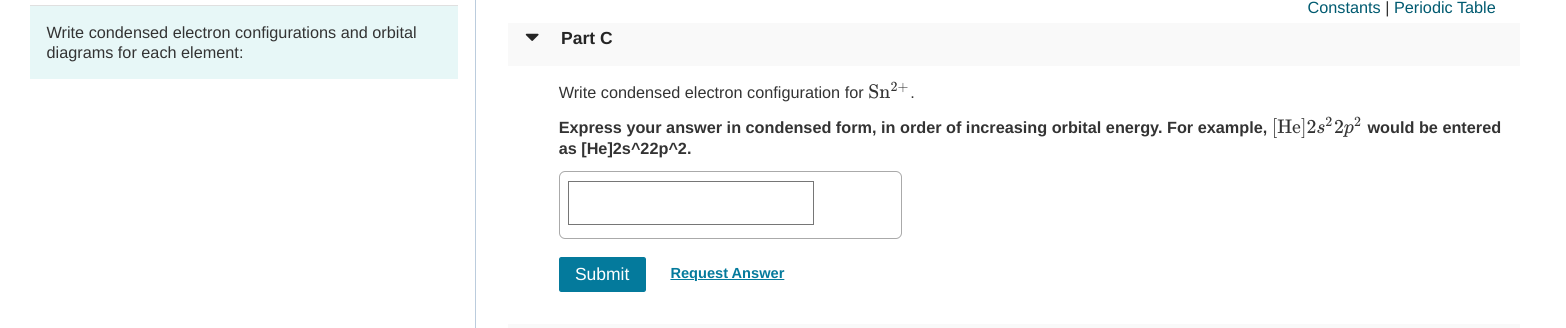Solved Constants Periodic Table Write condensed electron | Chegg.com
