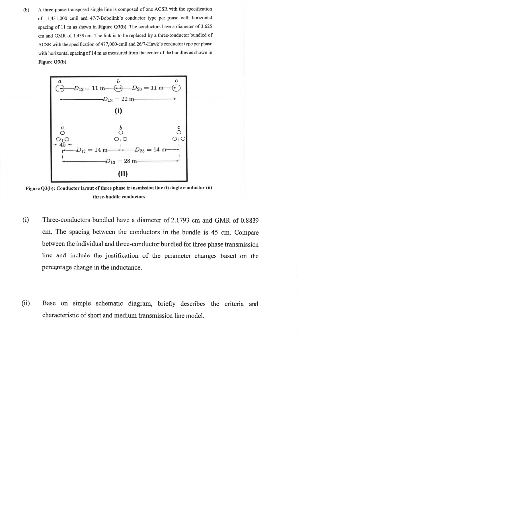 Solved (b) A three-phase transposed single line is composed | Chegg.com