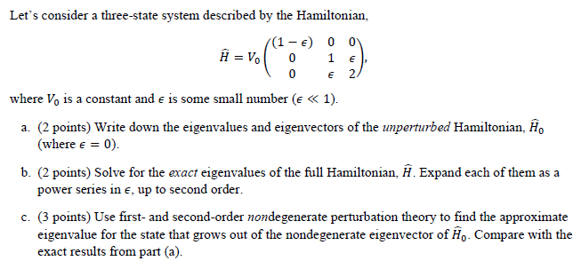 Solved Let's consider a three-state system described by the | Chegg.com