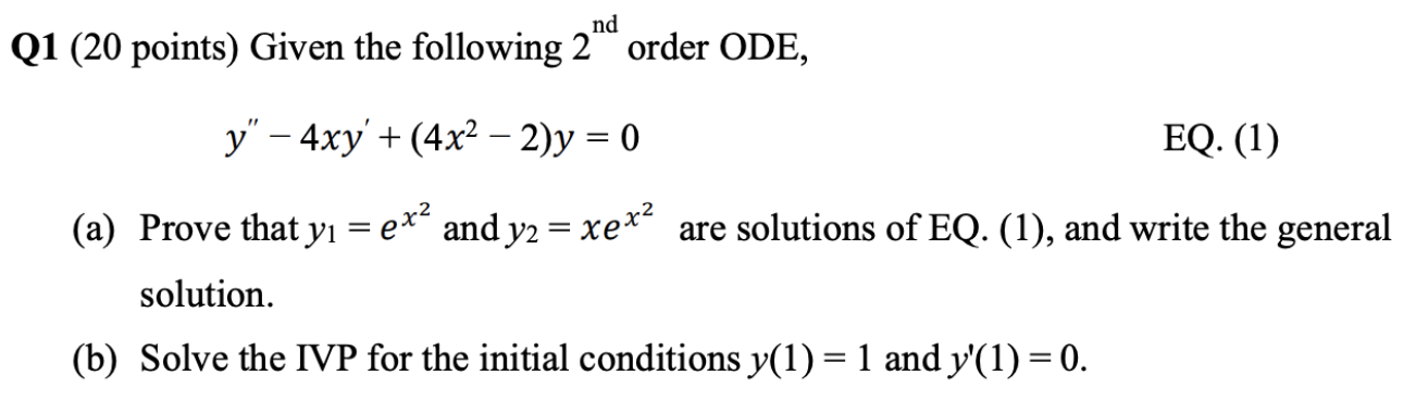 Solved Q1 (20 points) Given the following 2nd order ODE, | Chegg.com