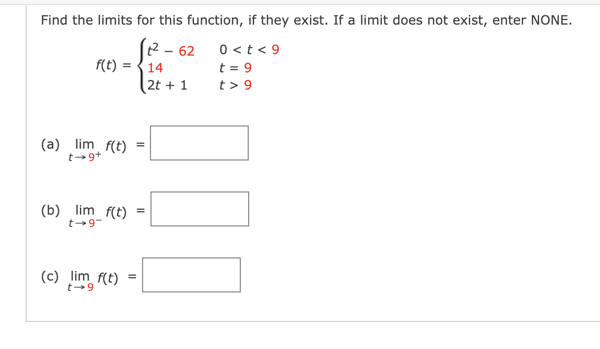 Solved Find the limits for this function, if they exist. If | Chegg.com