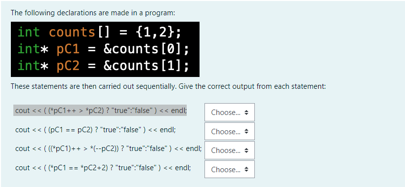 Solved int counts []={1,2} int* pC1=&counts[0] int* pC2= | Chegg.com