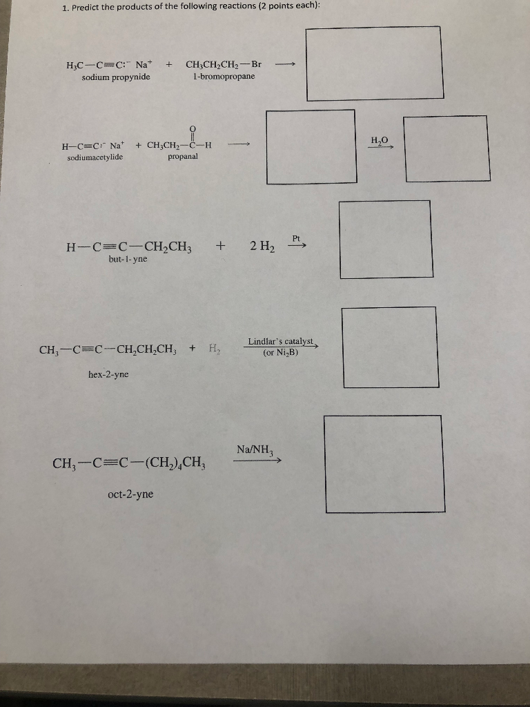 Solved 1. Predict the products of the following reactions (2 | Chegg.com