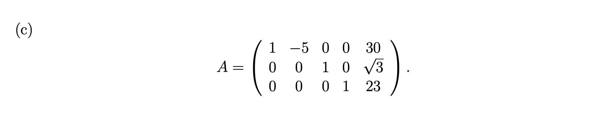 Solved For each matrix below, determine the null space N(A). | Chegg.com