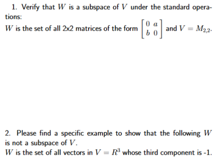 Solved 1. ﻿Verify that W is a subspace of V under the | Chegg.com