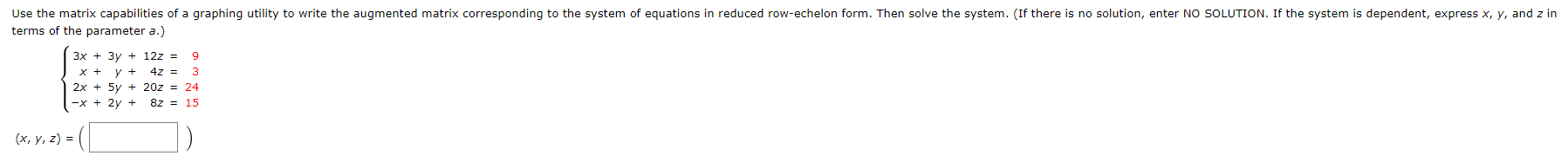 Solved Use the matrix capabilities of a graphing utility to | Chegg.com
