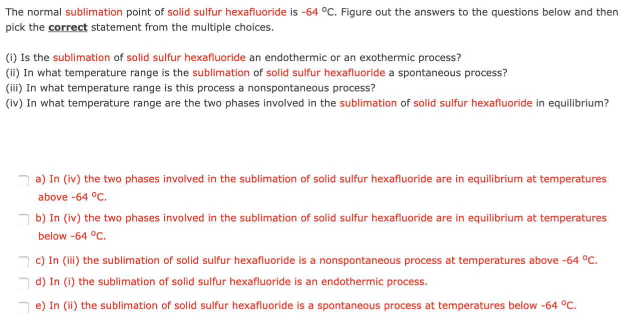 Solved The normal sublimation point of solid sulfur | Chegg.com