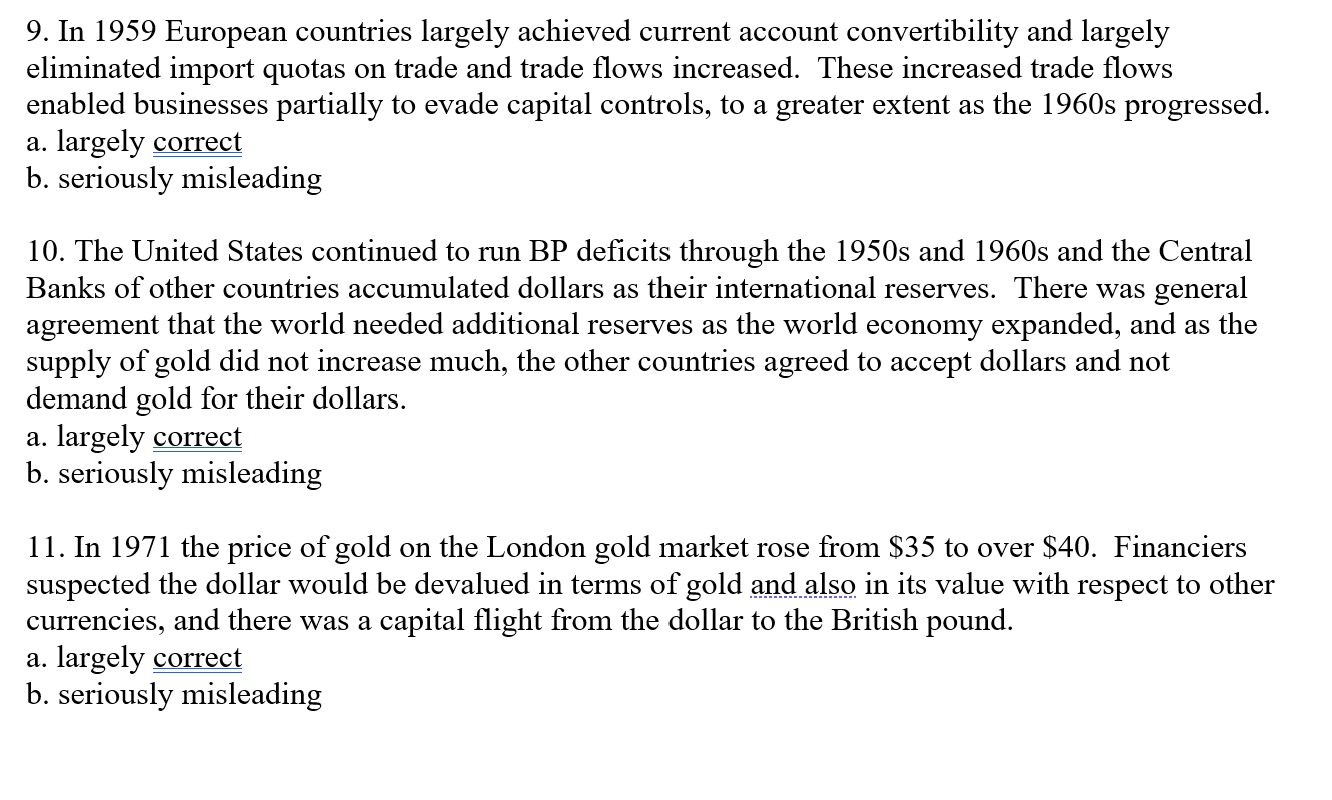 Solved 9. In 1959 European countries largely achieved | Chegg.com