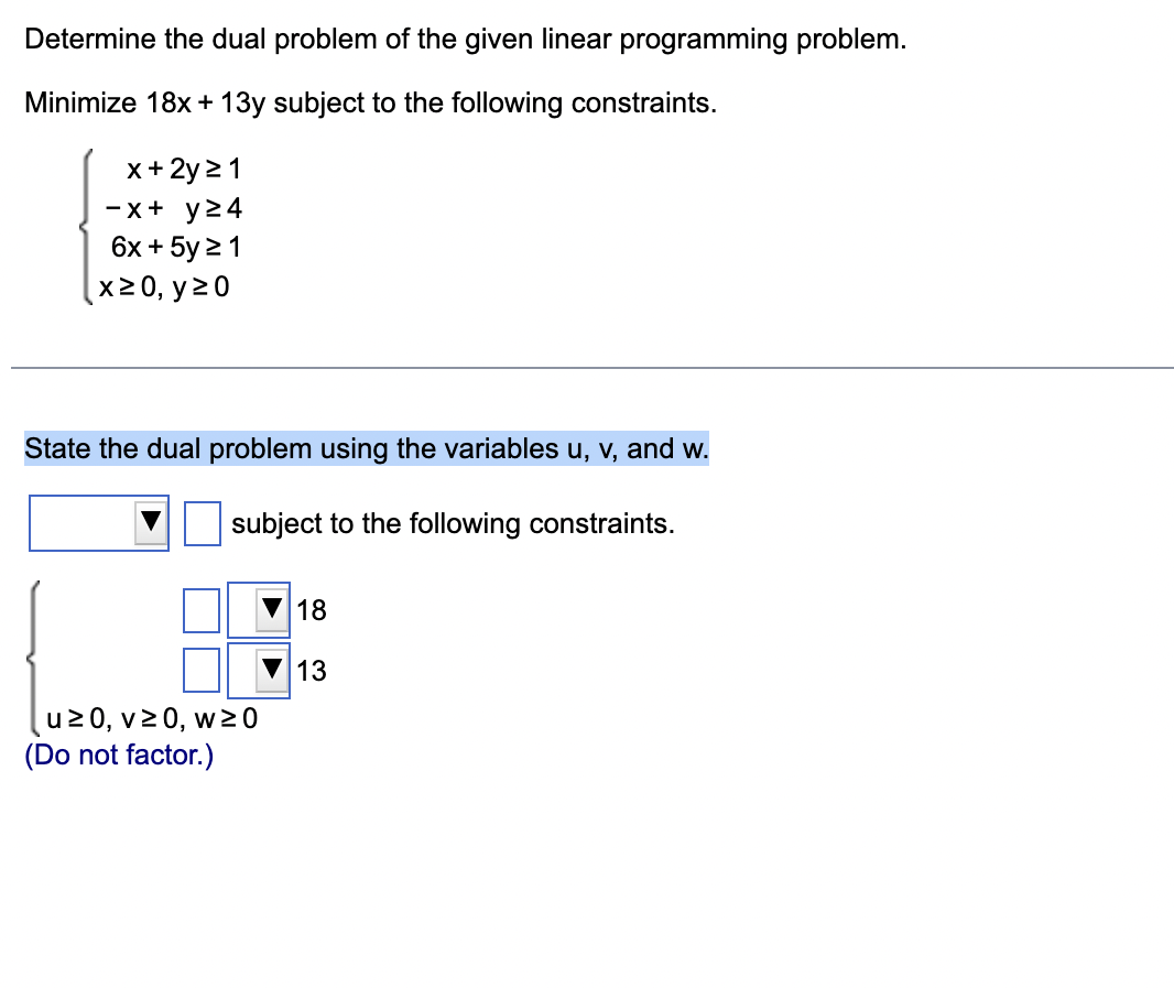 Solved Determine the dual problem of the given linear | Chegg.com