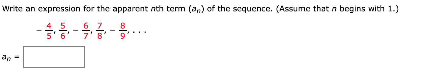 Solved Write an expression for the apparent nth term (an) of | Chegg.com