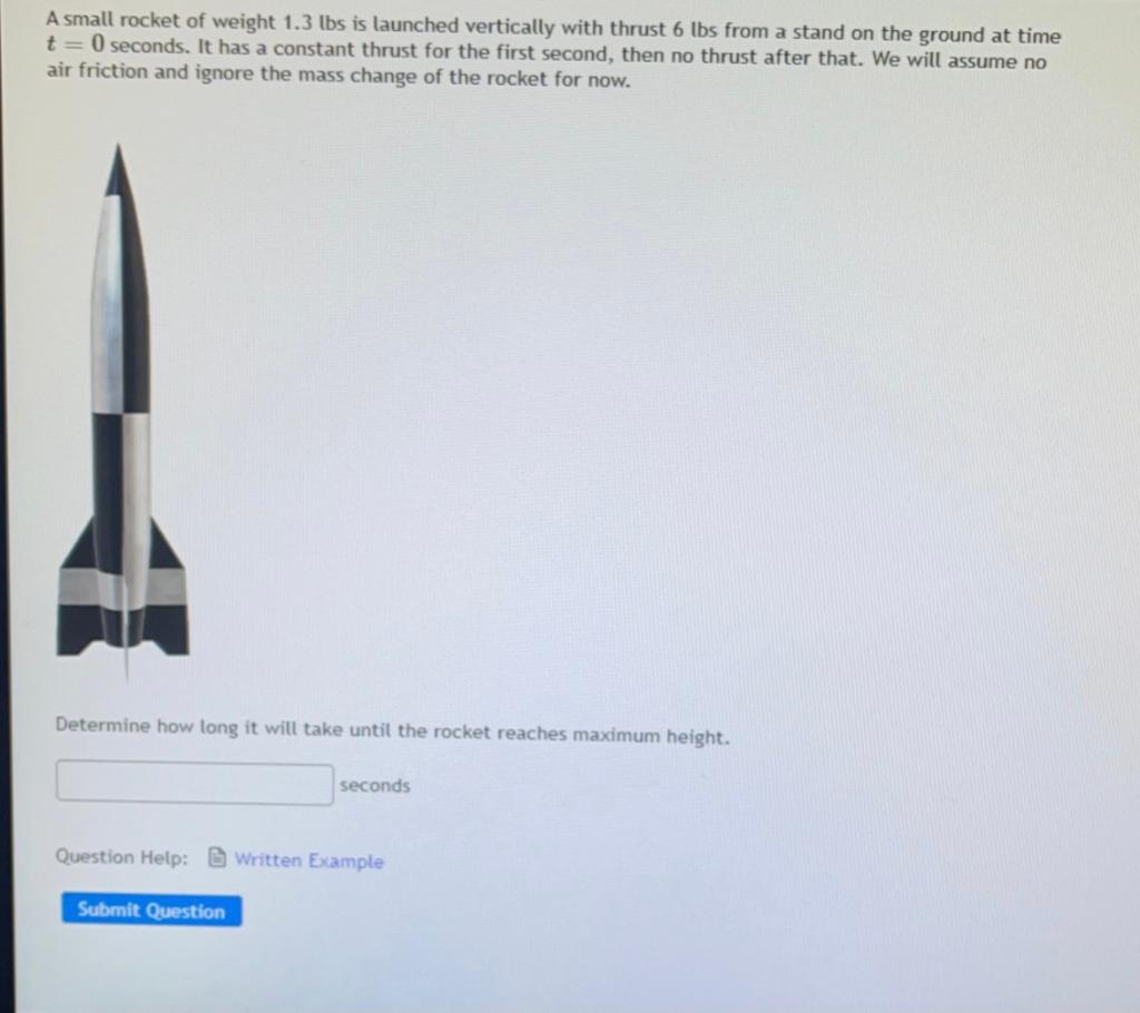 Solved A small rocket of weight 1.3 lbs is launched | Chegg.com