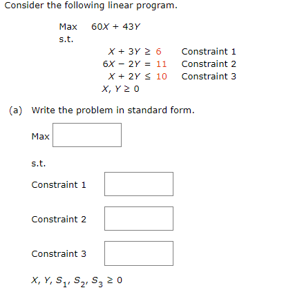 Solved Consider the following linear program. Max 60X+43Y | Chegg.com