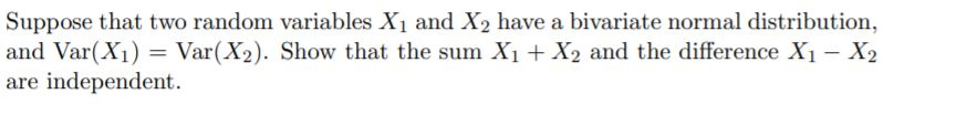 Solved Suppose that two random variables X1 and X2 have a | Chegg.com