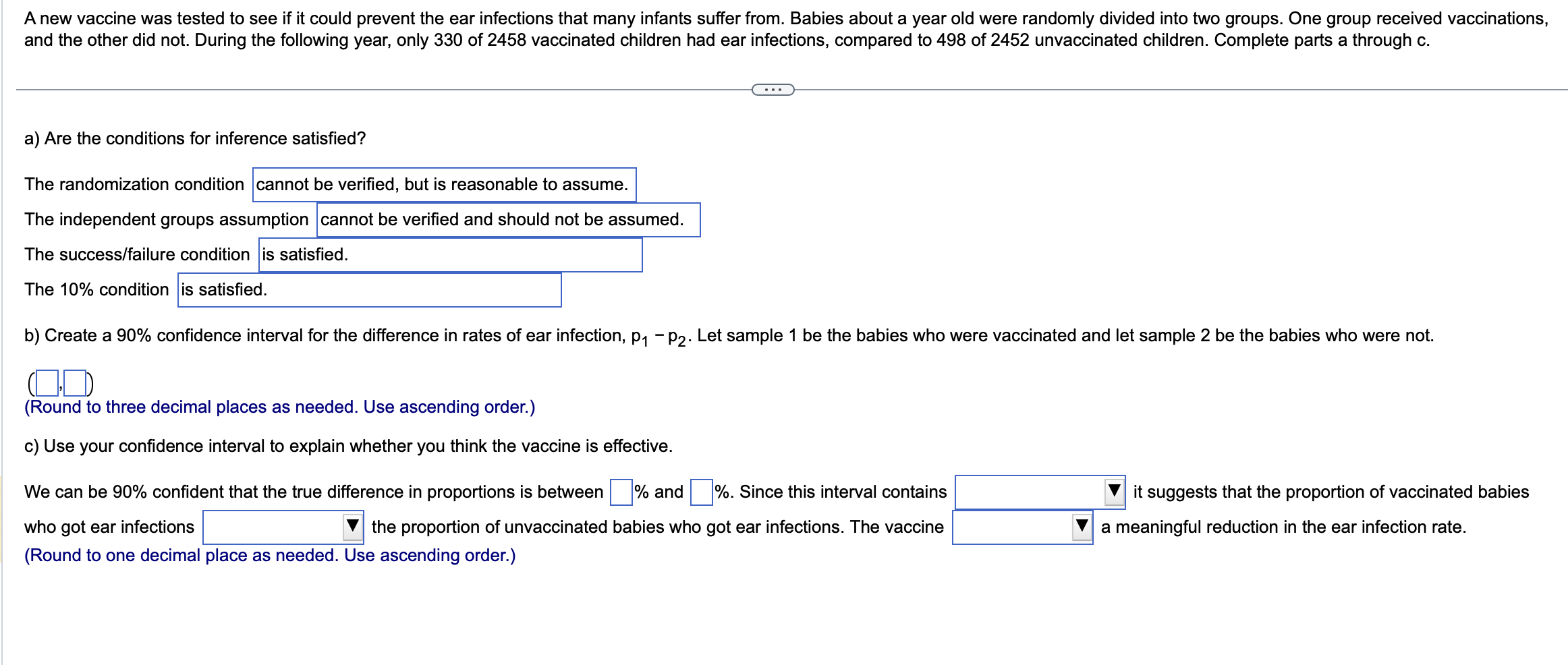 Solved A Are The Conditions For Inference Satisfied The