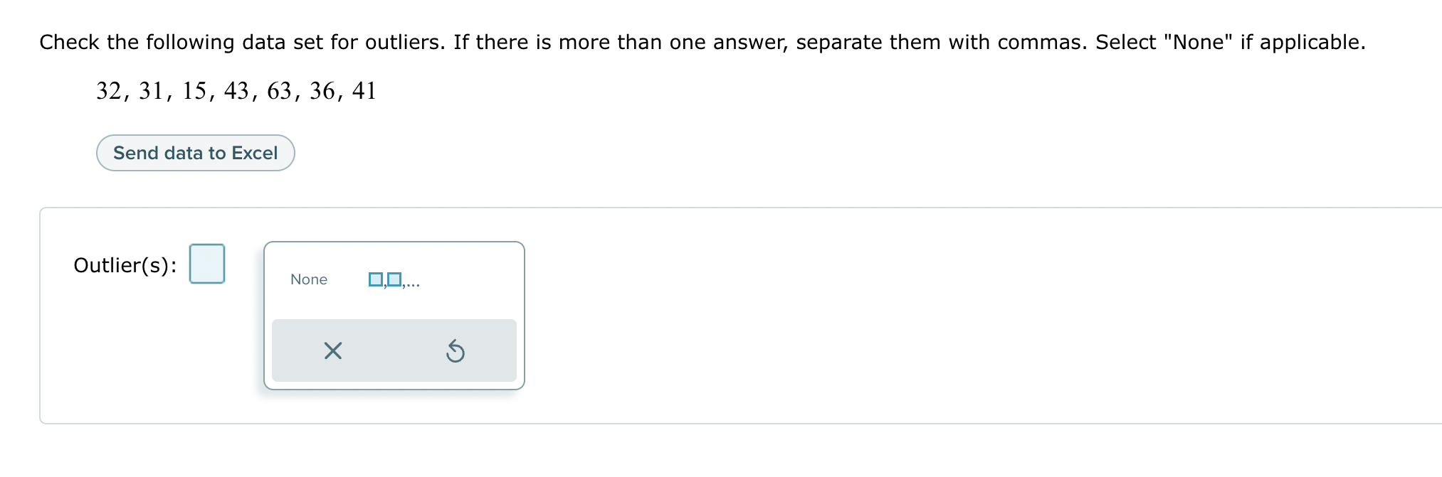 Solved Check the following data set for outliers. If there | Chegg.com