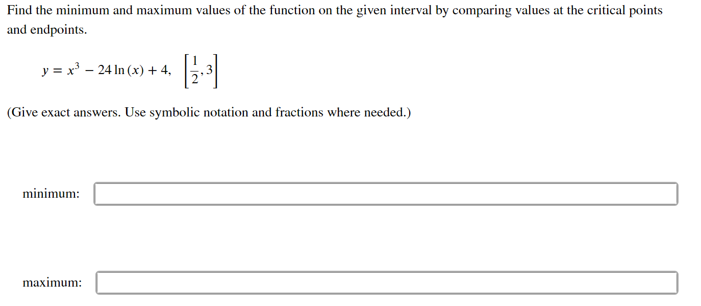 Solved Find the minimum and maximum values of the function | Chegg.com