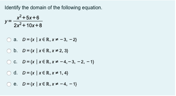 Solved Identify the domain of the following equation. x2 | Chegg.com