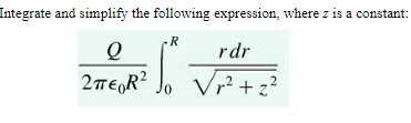 Solved Integrate and simplify the following expression, | Chegg.com