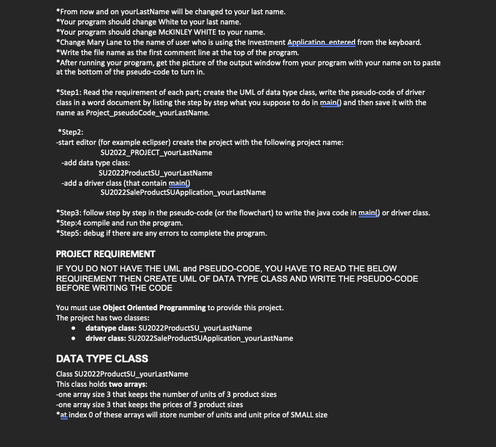 Solved *From now and on yourlastName will be changed to your | Chegg.com