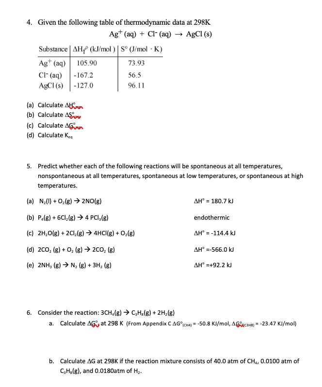 Solved 4. Given the following table of thermodynamic data at | Chegg.com