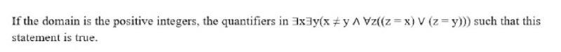 Solved If the domain is the positive integers, the | Chegg.com