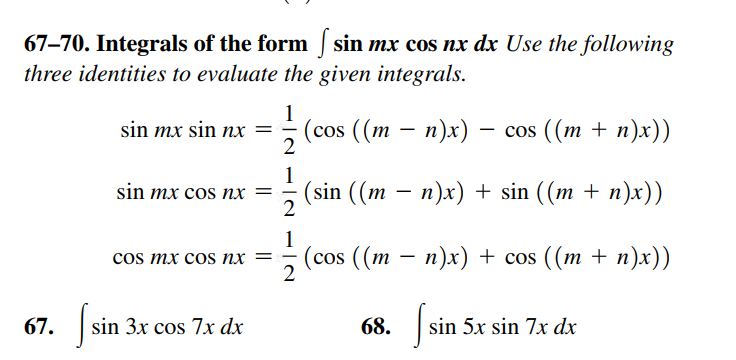 Solved 67–70. Integrals of the form ſ sin mx cos nx dx Use | Chegg.com