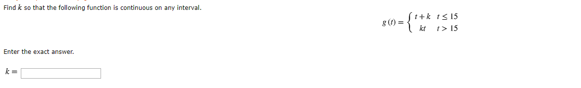 Solved Find K So That The Following Function Is Continuous