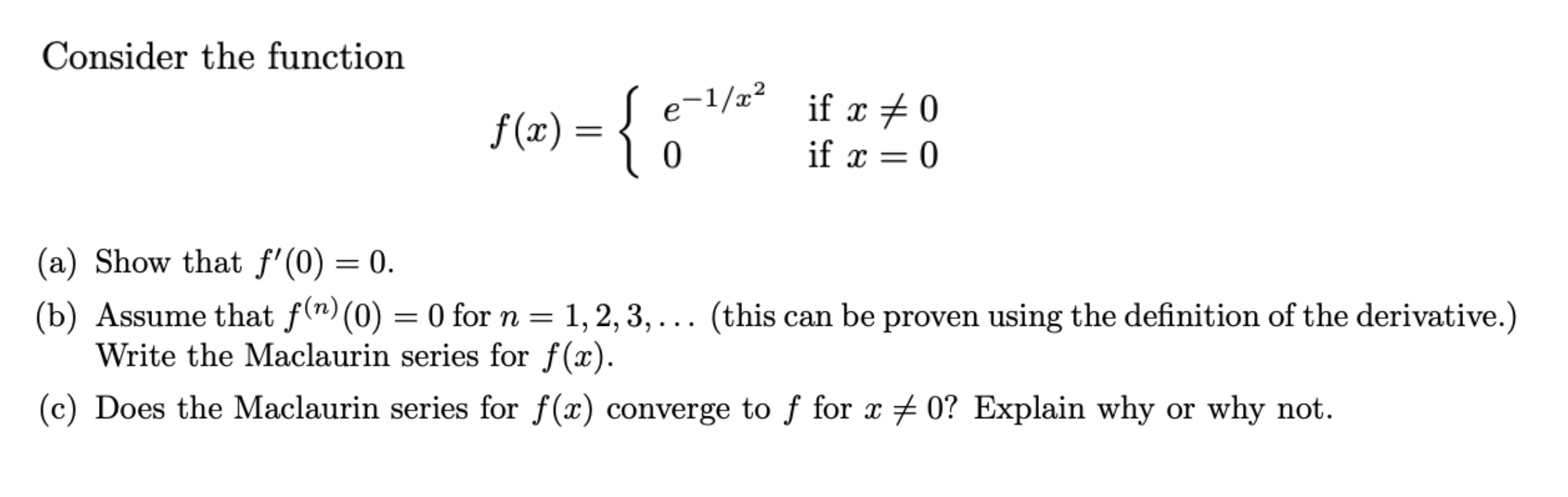 Solved Consider the function f(x)={e−1/x20 if x =0 if x=0 | Chegg.com