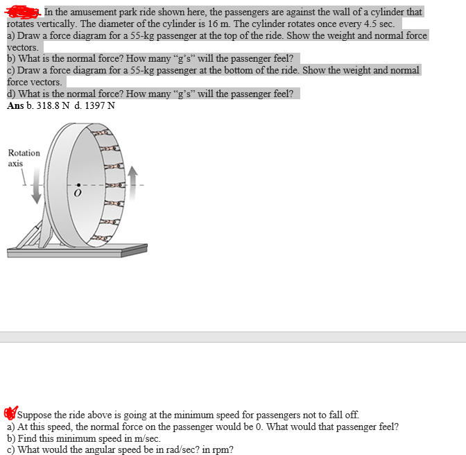 Solved In the amusement park ride shown here, the passengers | Chegg.com