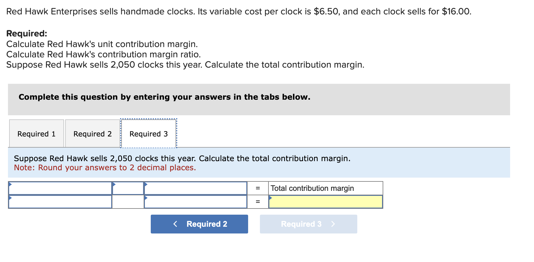 Solved Red Hawk Enterprises sells handmade clocks. Its | Chegg.com