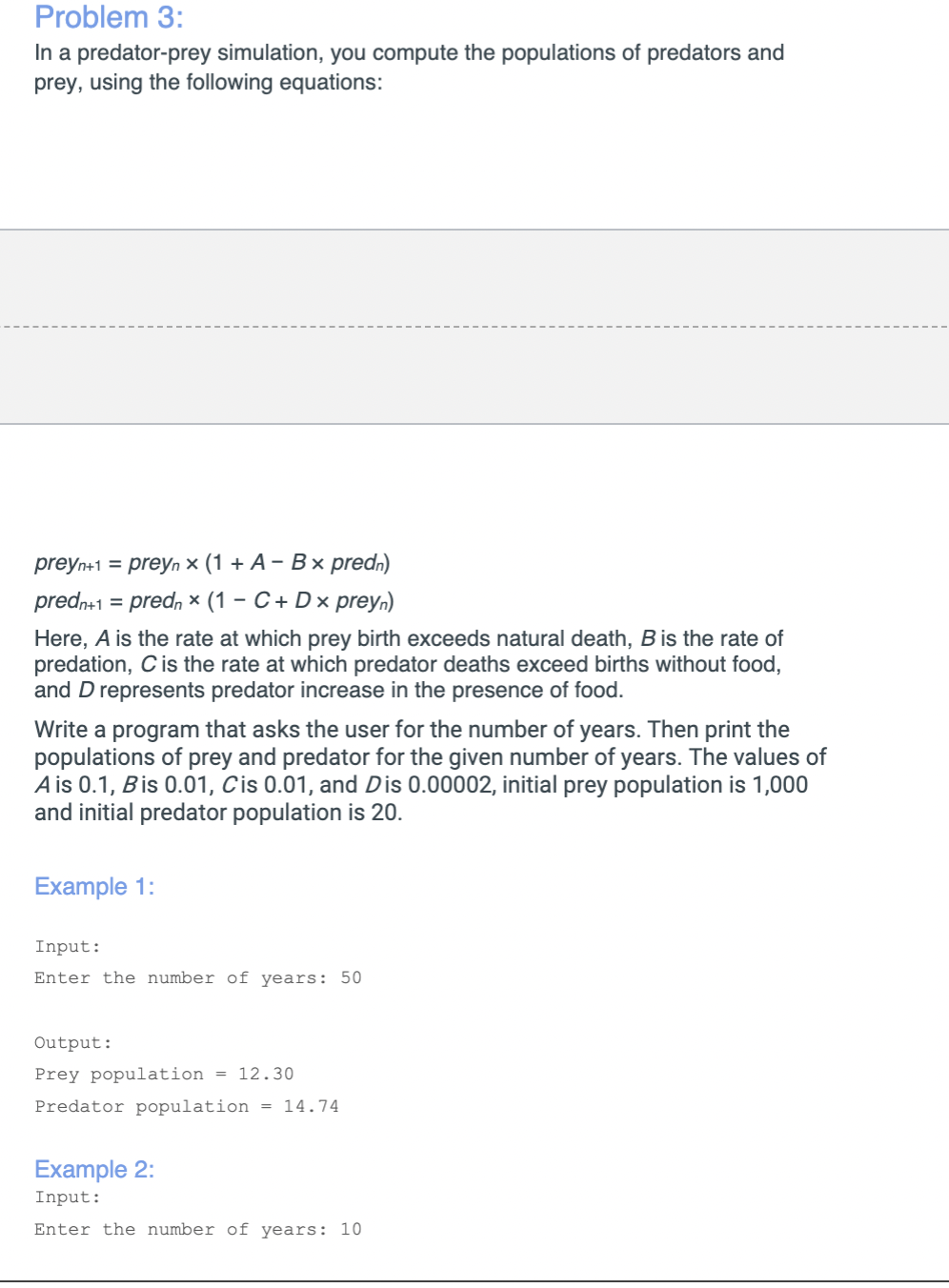 Solved Example 2: Input: Enter the number of years: 10 | Chegg.com