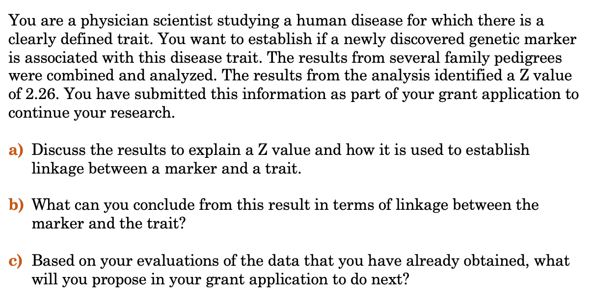You are a physician scientist studying a human | Chegg.com